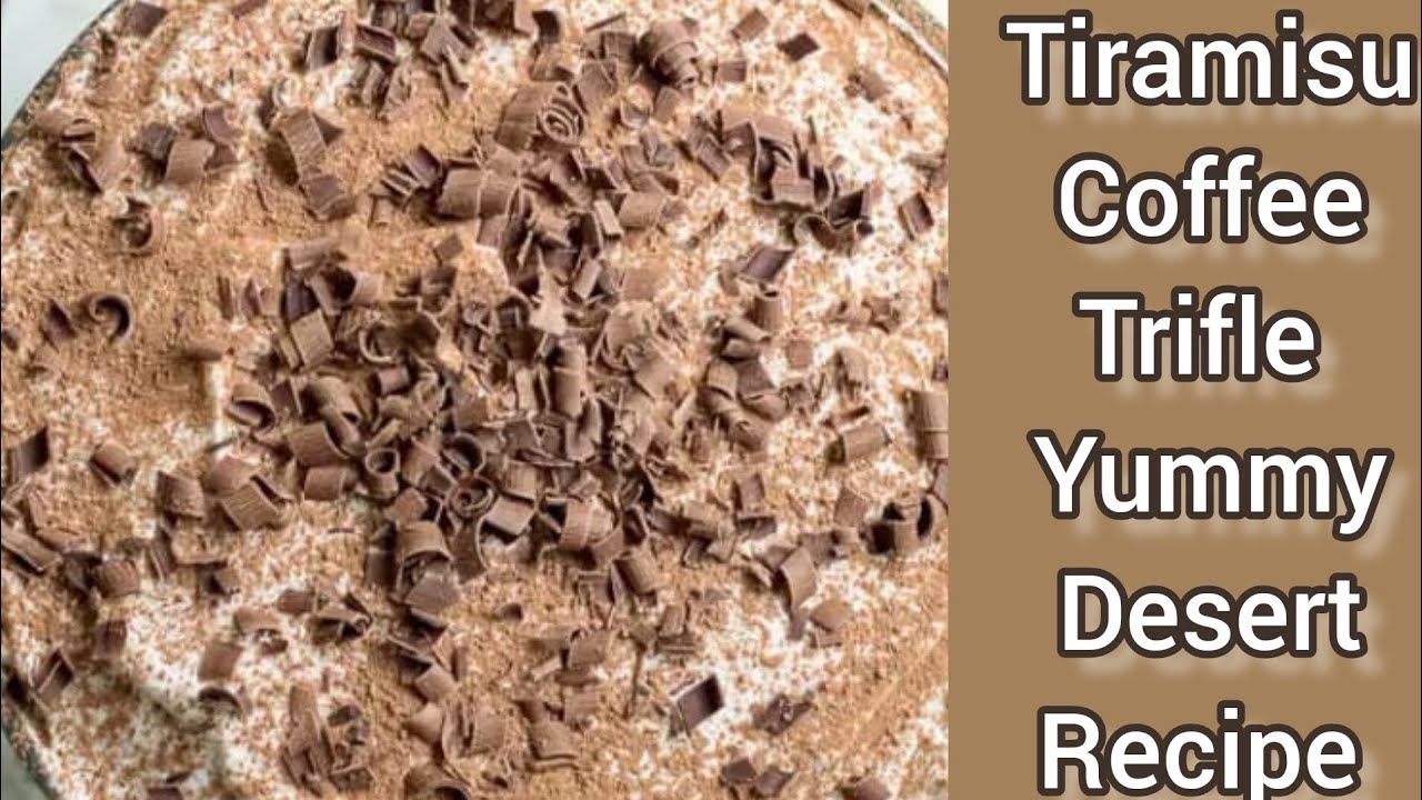 Tiramisu Coffee Trifle Pie || Tiramisu Choco Cofee Trifle Pie ...