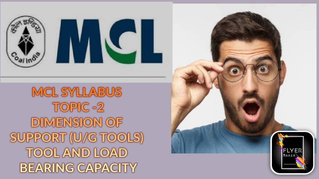 MCL SYLLABUS TOPIC -5 U/G SUPPORT TOOLS DIMENSION AND LOAD BEARING ...