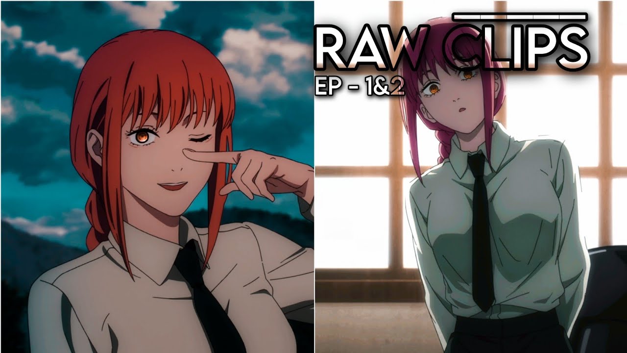 Makima | Raw Scenes 4K | Chainsaw Man | S1EP1 & 2 ( Anime Raw Clips ...