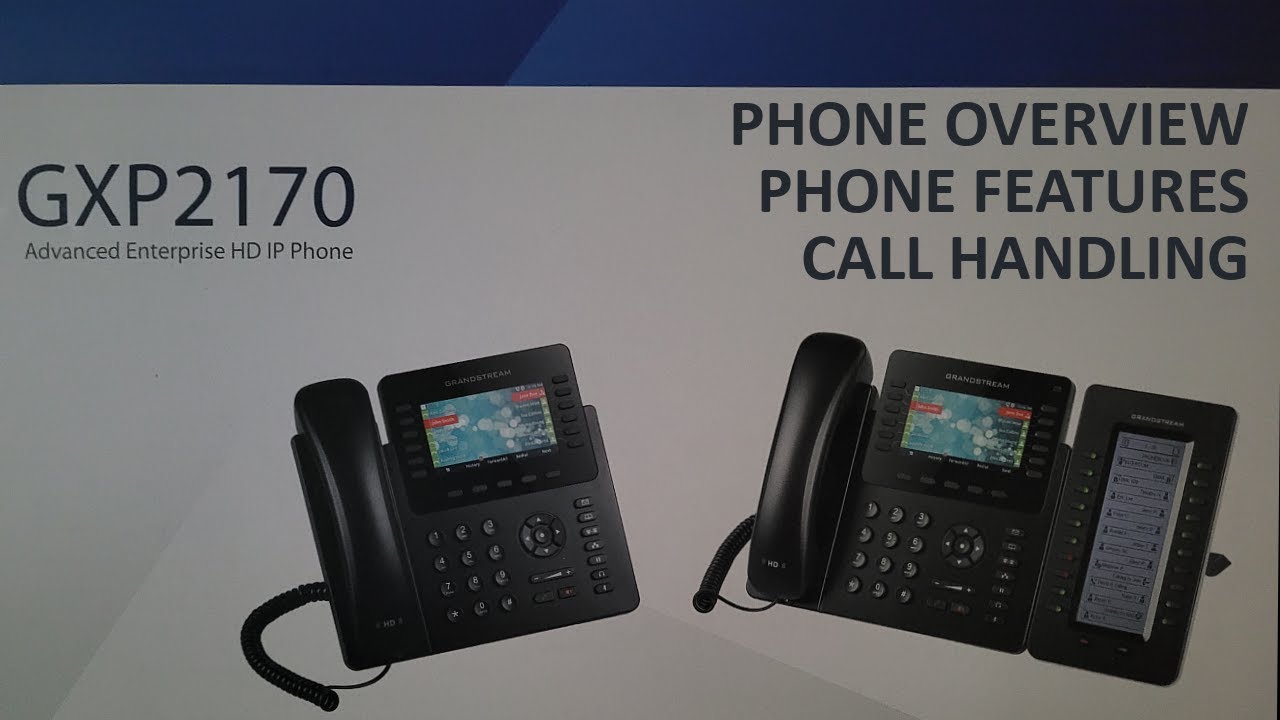 Grandstream GXP 2170 Tutorial. Overview Features Call Handling - YouTube