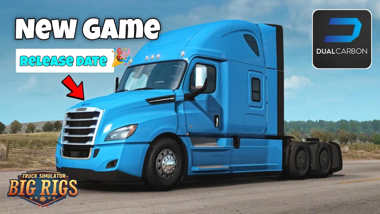 Truck simulator Big Rigs | Official Release Date Information | New Game ...