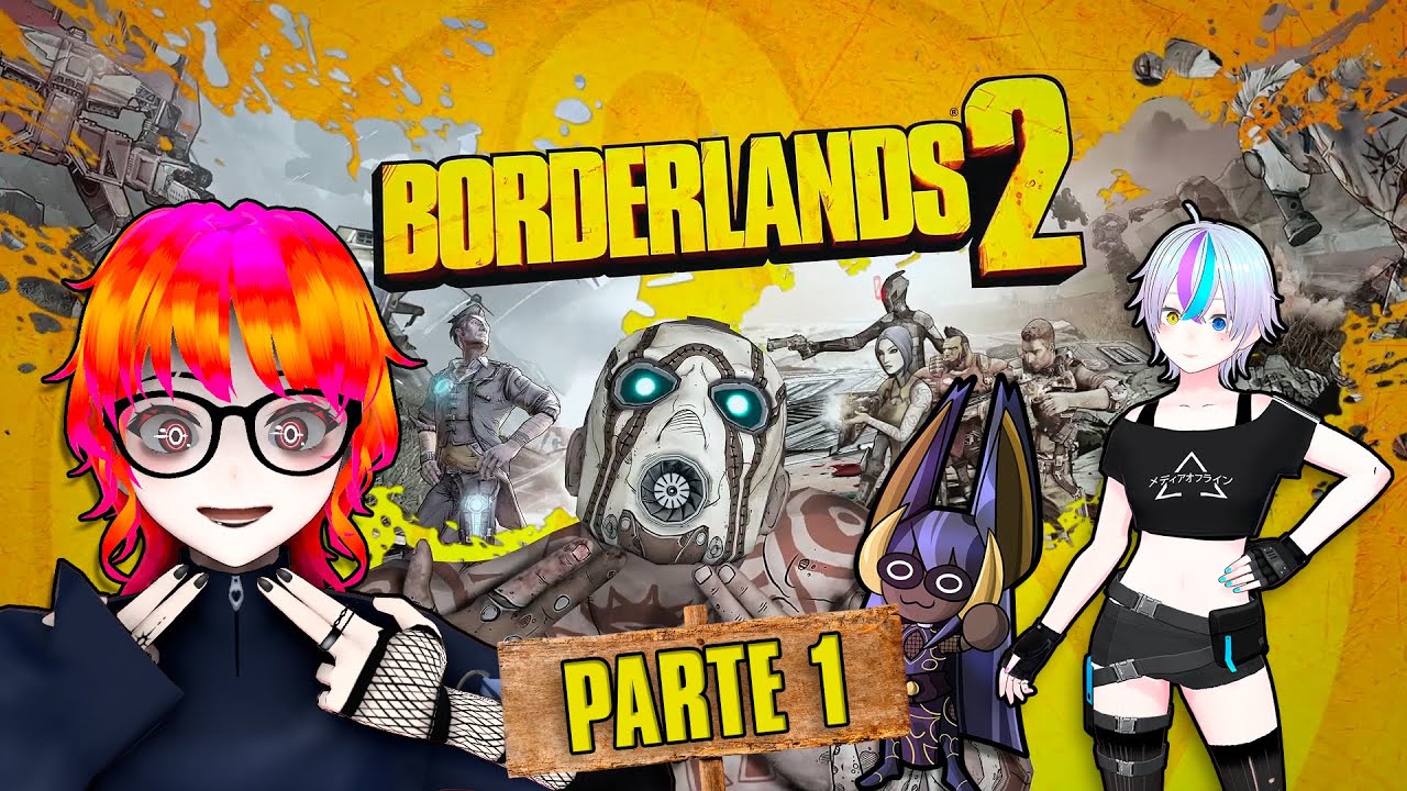 (+18) Iniciando Borderlands 2 na maratona com a DAMISU_ e @Renderbugg ...
