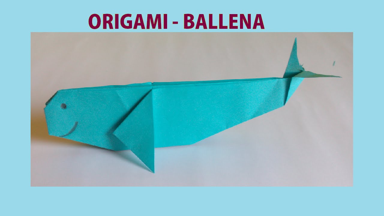 BALLENA 🐳 de papel | Origami FÁCIL | Papiroflexia PASO A PASO - YouTube