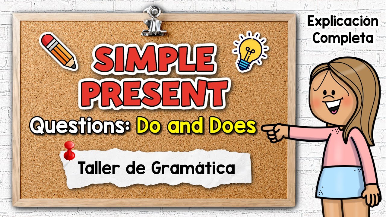 ¿Cómo usar DO y DOES para preguntar en Presente Simple? | Simple ...