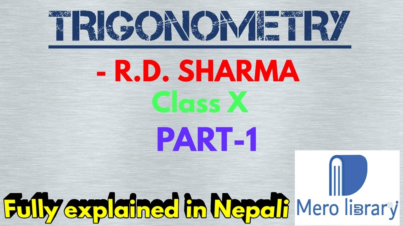 RDS 5- Part 1 | Class X | RD Sharma | Introduction of Trigonometry ...