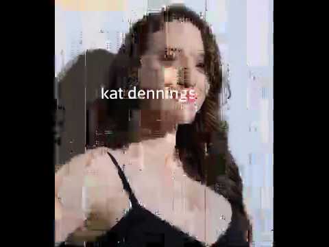 Kat dennings tribute