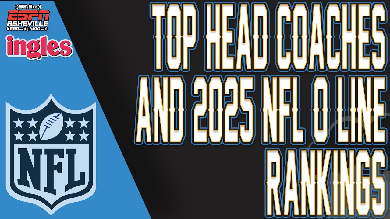 NFL & NCAA Top 13 Coaches for 2024, NFL's Best O-Lines 06.11.24 - YouTube
