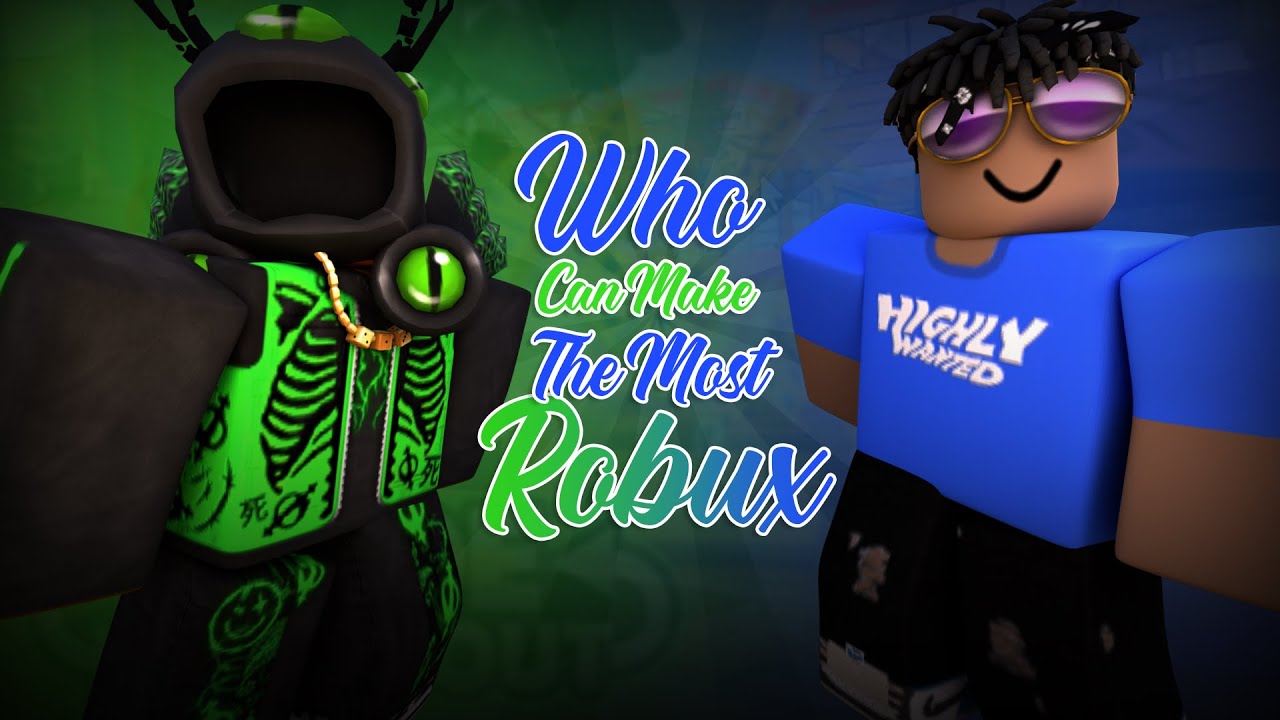 Who Can Make The Most ROBUX In 24 Hours? VS HighlyWanted - YouTube