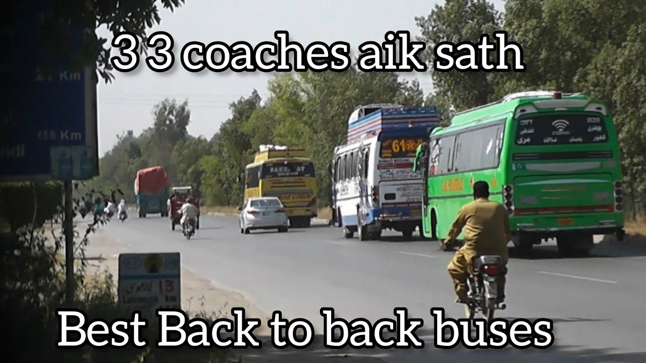 Pak buses Best back to back 3 3 buses aik sath highlights jhalkiyan ...
