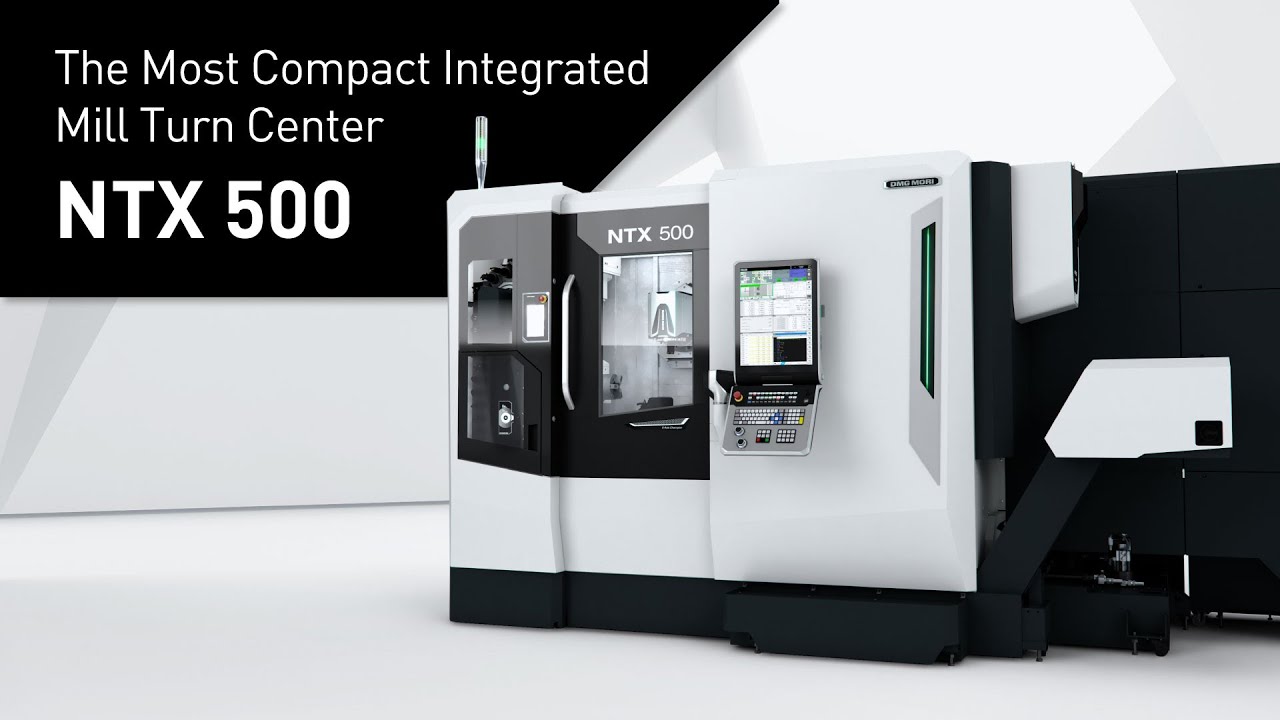 "NTX 500" Space-Saving Integrated Mill Turn Center for small complex ...