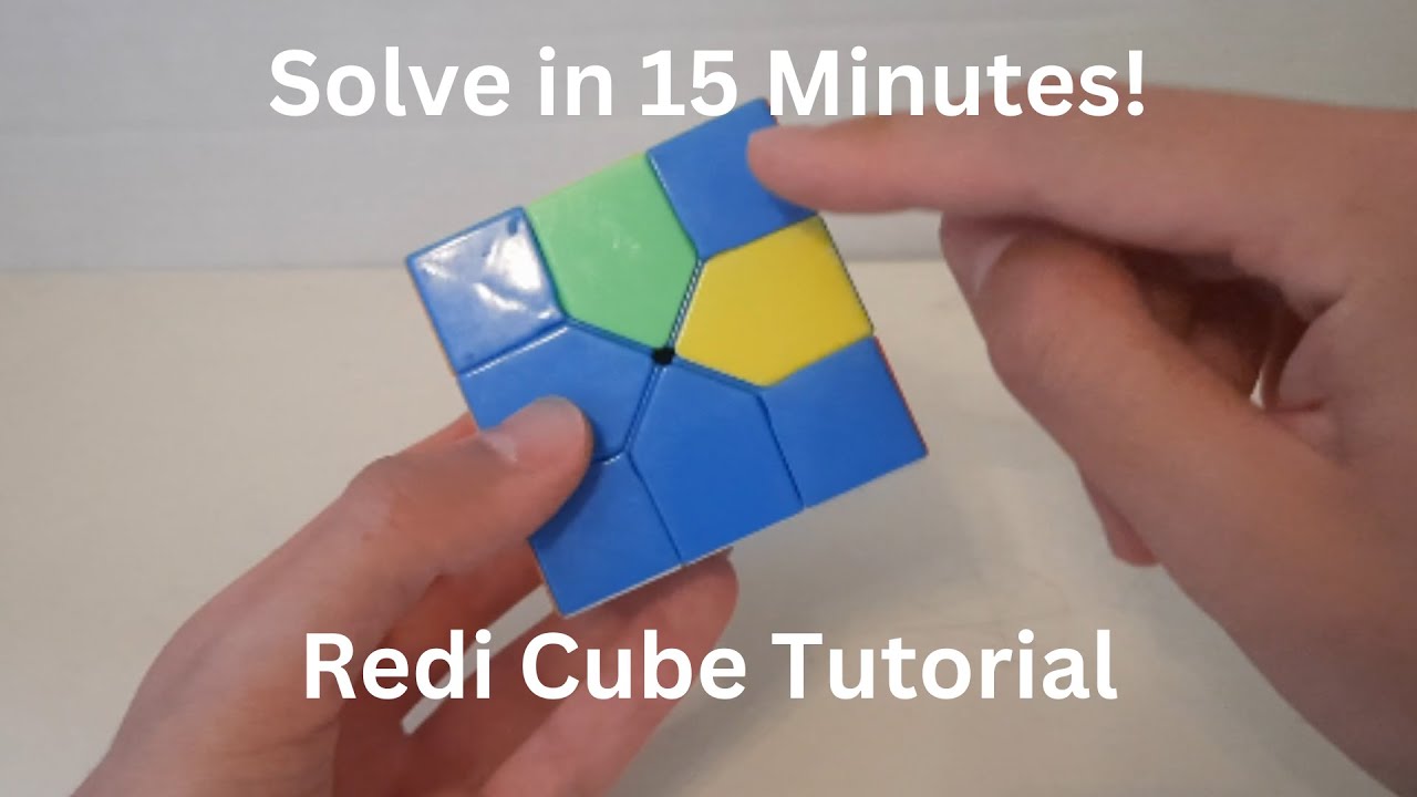 Solve a Redi Cube in 15 Minutes! || Detailed Tutorial - YouTube