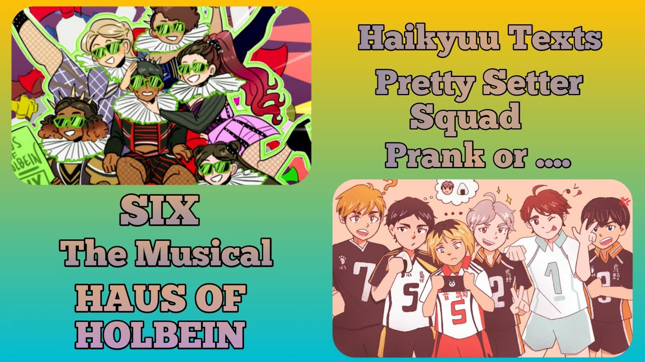 Pretty Setter Squad lyric prank // Haus of Holbein // Six the Musical ...
