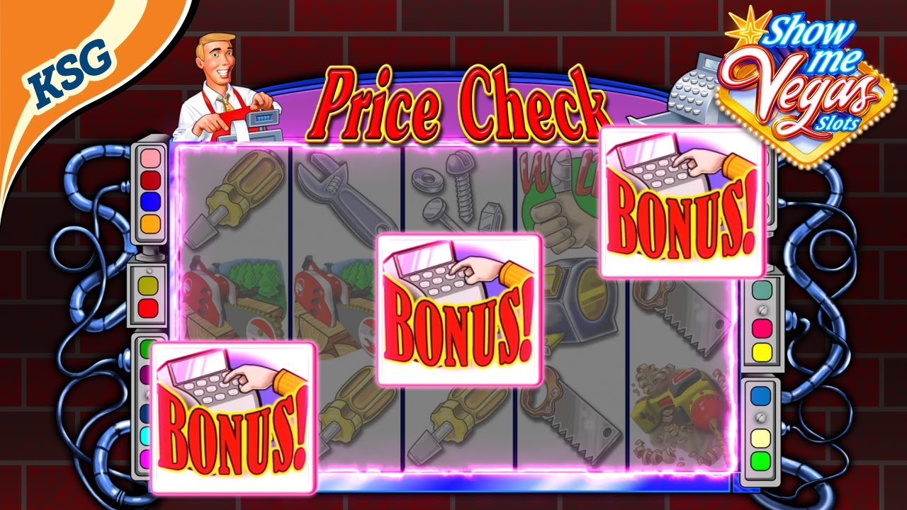 Price Check | Price Check Bonus | Show Me Vegas Slots Casino Game App ...