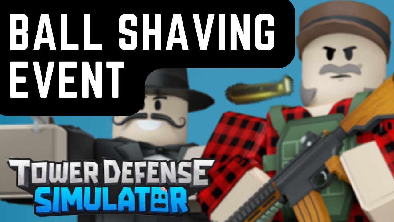 TDS BALL SHAVING EVENT!! (Tower Defense Simulator Roblox X Phillips ...