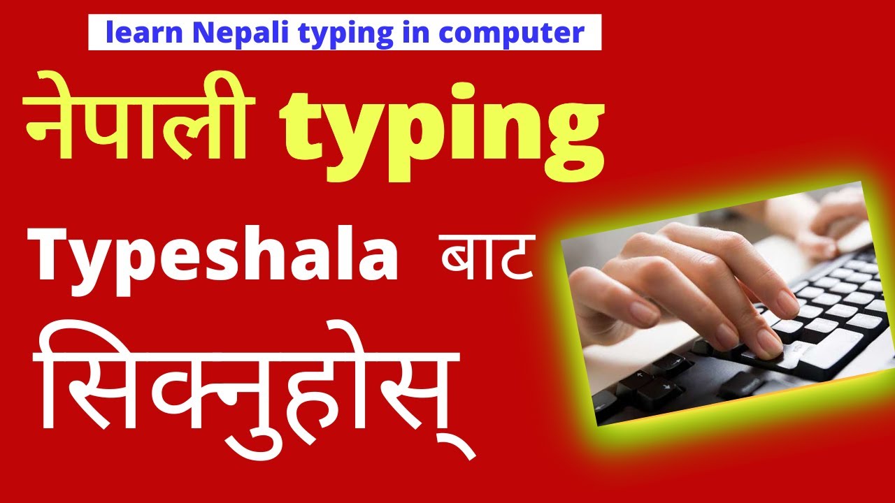 Learn Nepali typing in computer or laptop | Nepali typing tutorial ...