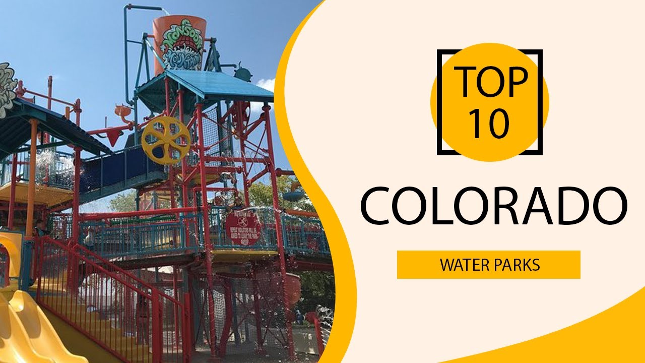 Top 10 Best Water Parks in Colorado | USA - English - YouTube