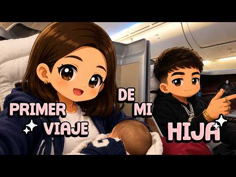 Primer viaje de mi hija 👶🏻😨-😳vlog 3👀-