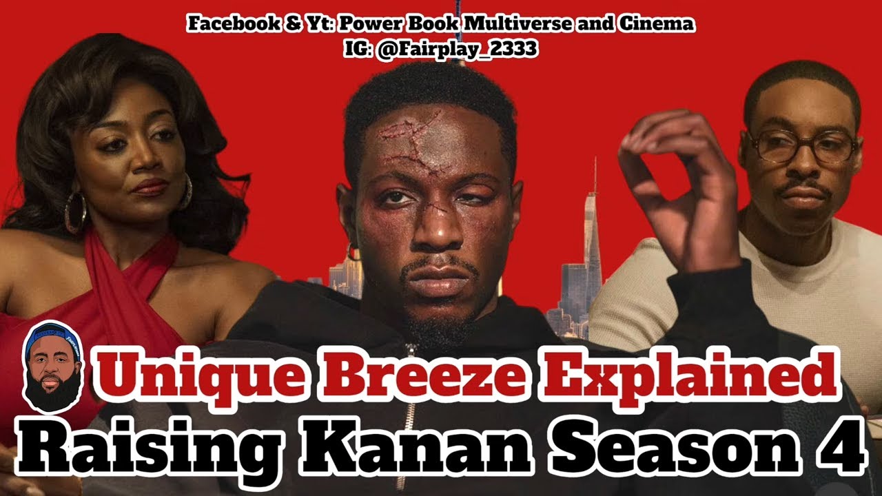 Power Book 3: Unique Returns as BREEZE Death Explained | Raising Kanan ...