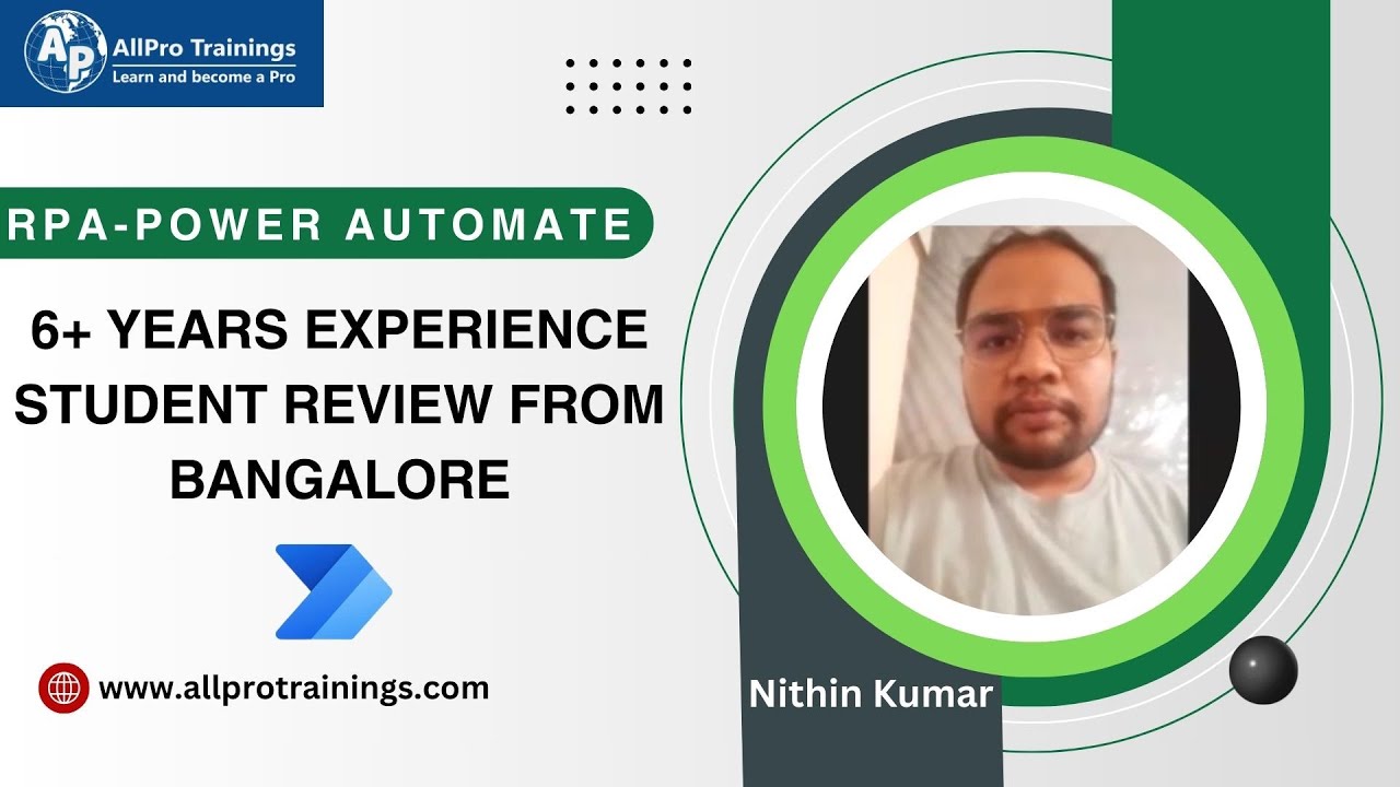 RPA-Power Automate 6+ years Experience Student Review from Bangalore ...