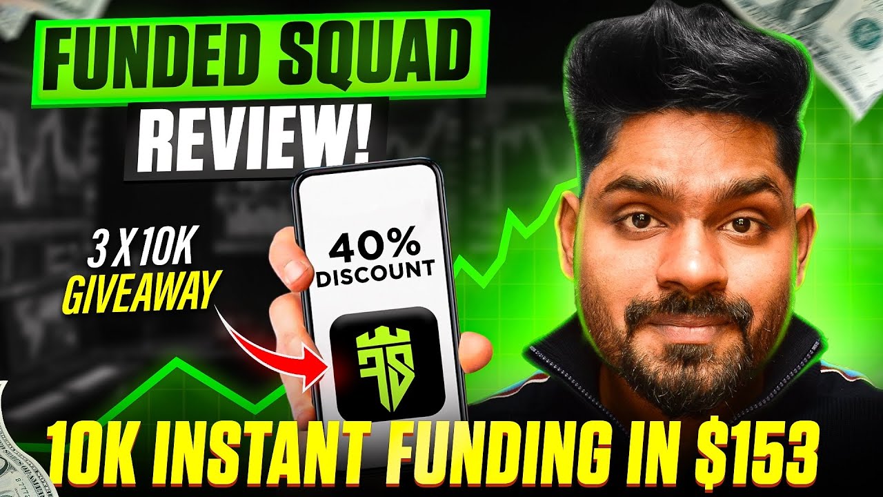 10K Instant Funded Account In Just 142$ (Crazy🔥) | Funded Squad Review | 3 x 10k PropFirm ...