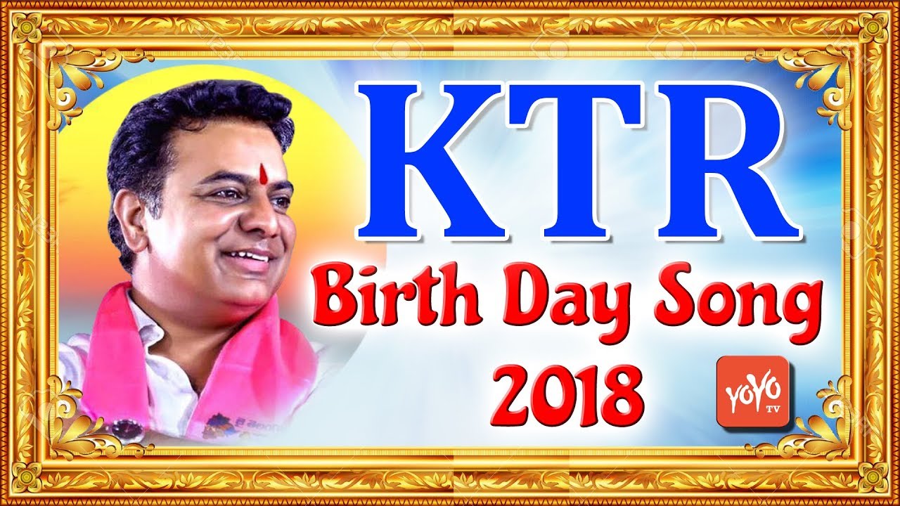 KTR Birthday Special Song 2018 | #KTR Birthday Celebrations | YOYO TV ...