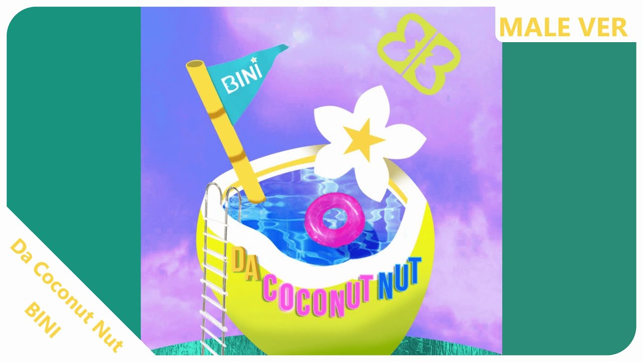 BINI - Da Coconut Nut | Male Version | REQUESTED - YouTube