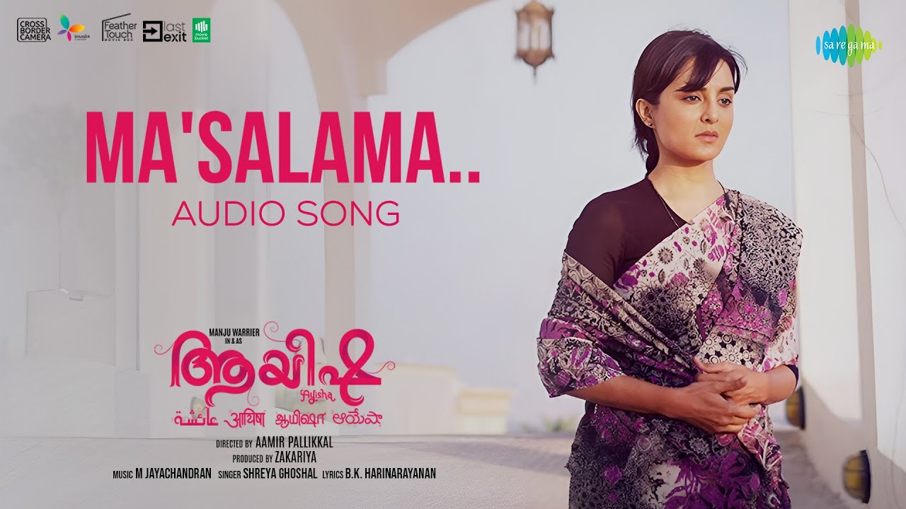 Masalama - Audio Song | Ayisha | Manju Warrier | Shreya Ghoshal | M ...