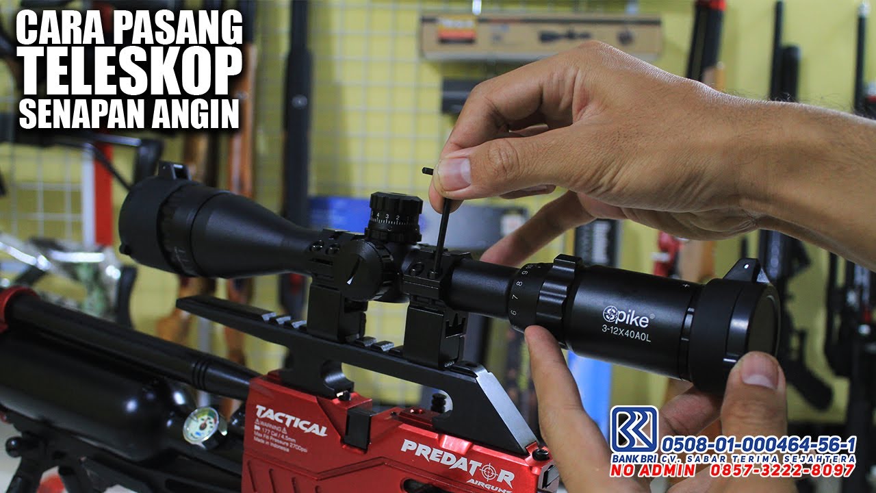 Cara pasang teleskop senapan angin - YouTube