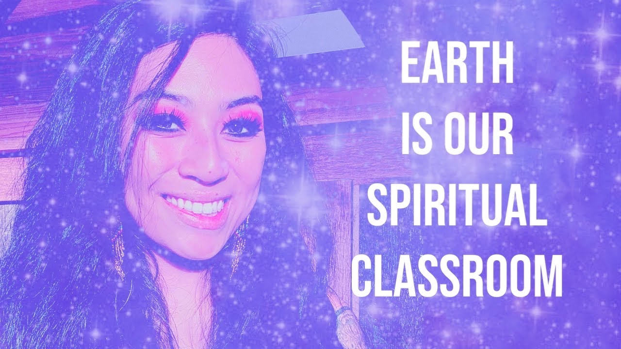 ENERGY UPDATE: EARTH IS OUR ‘SPIRITUAL CLASSROOM’ - YouTube