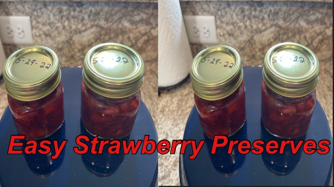 How to Make The Easiest Homemade Strawberry Preserves Recipe | Cooking ...