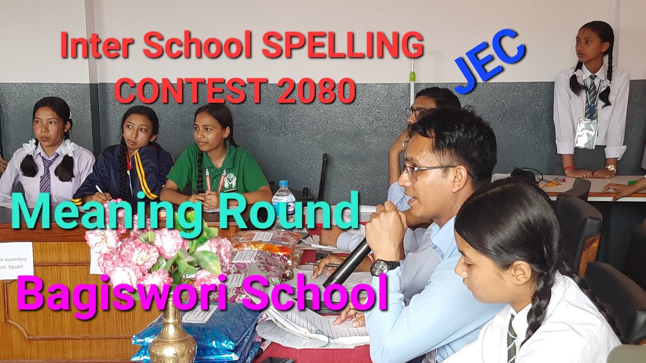 Meaning Round of Inter School Spelling Contest 2080(15 Schools)Host ...