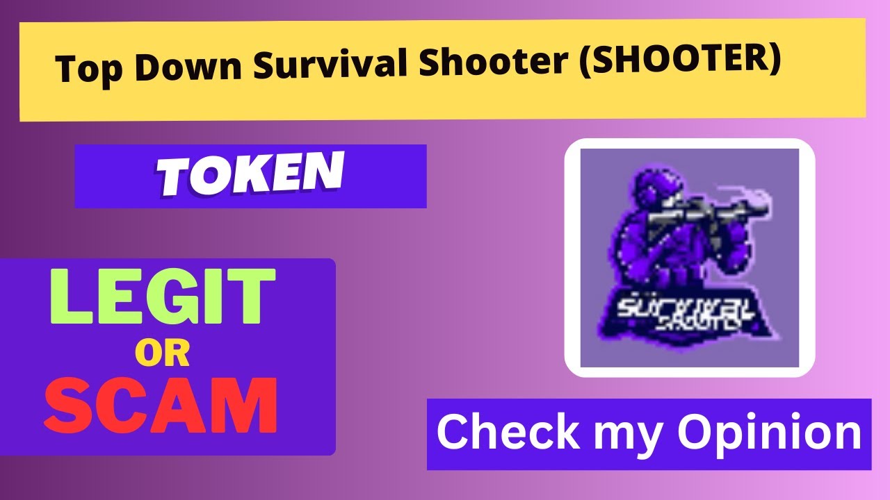 Is Top Down Survival Shooter (SHOOTER) Token Legit or Scam ?? - YouTube