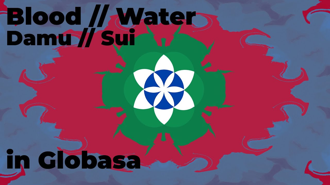 Damu // Sui - Blood // Water Cover in Globasa - YouTube