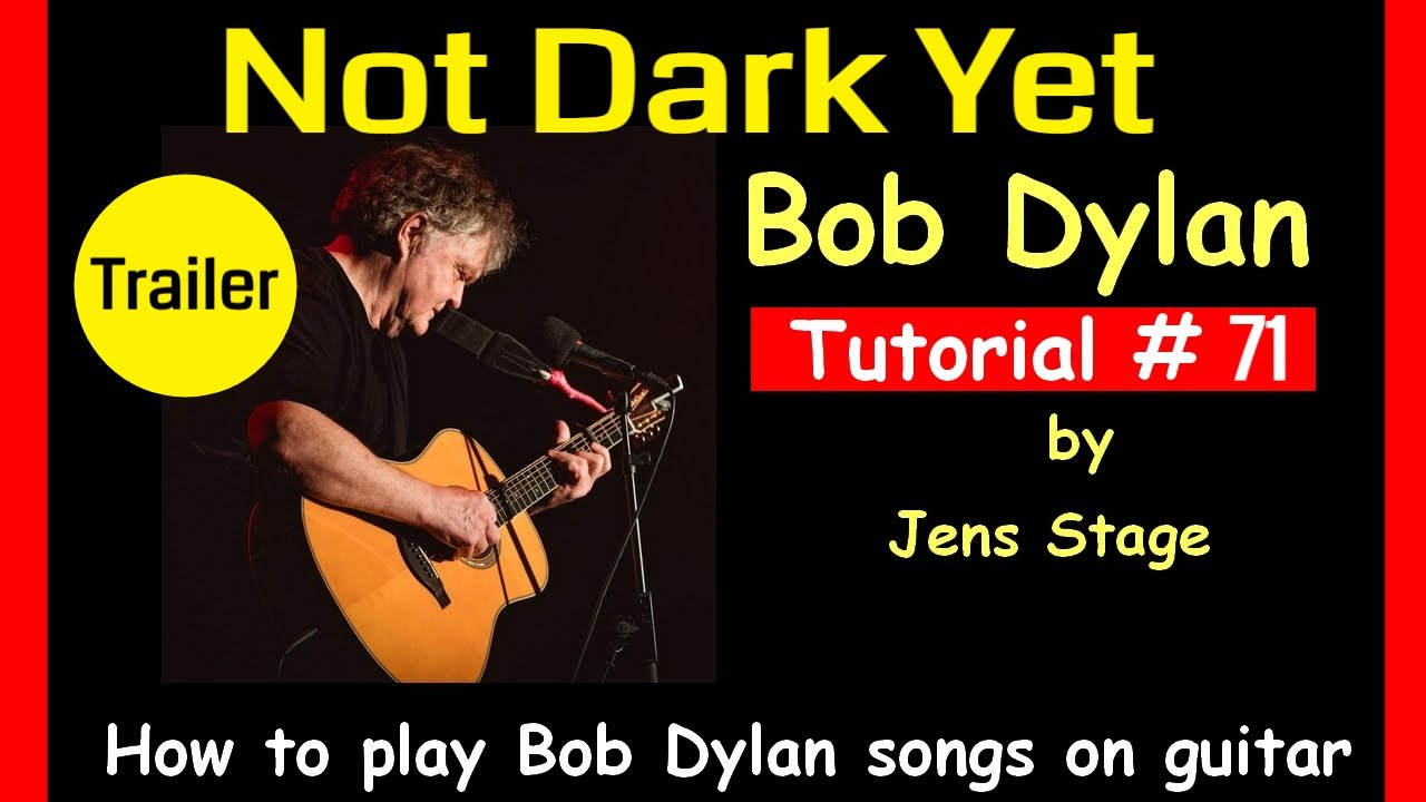How to play "Not Dark Yet" by Bob Dylan | Easy Guitar Tutorial - YouTube
