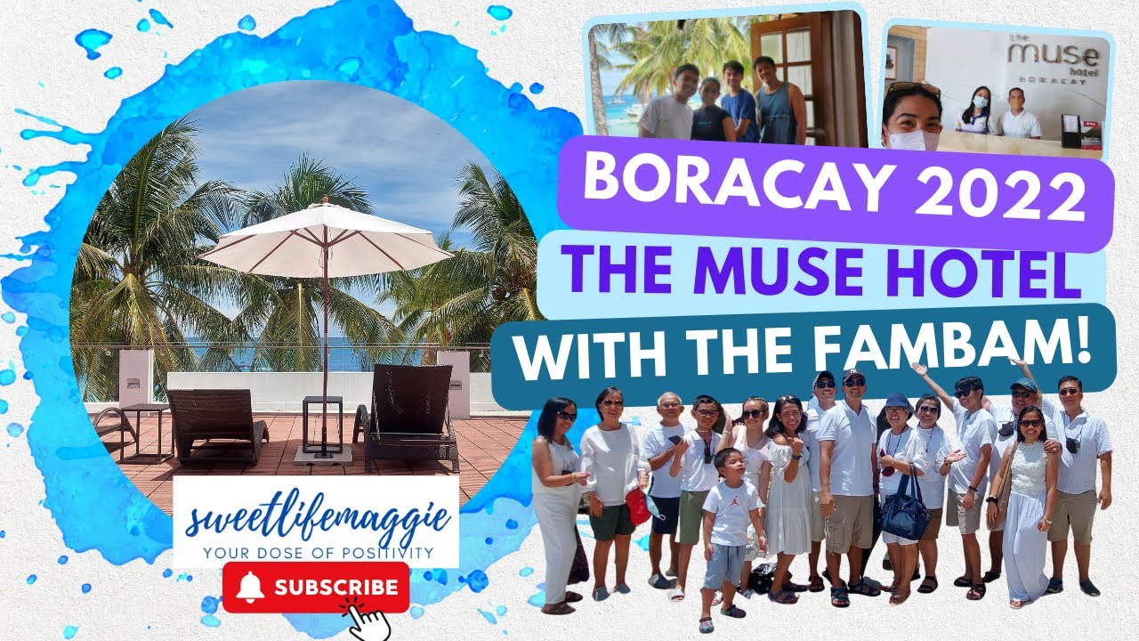 Boracay 2022 | The Muse Hotel | How to go to Boracay | Travel ...