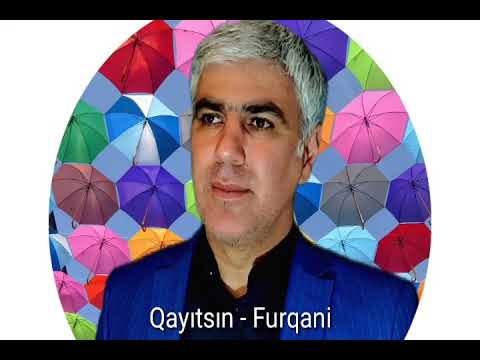 Qayıtsın - Furqani @KanalPoeziya