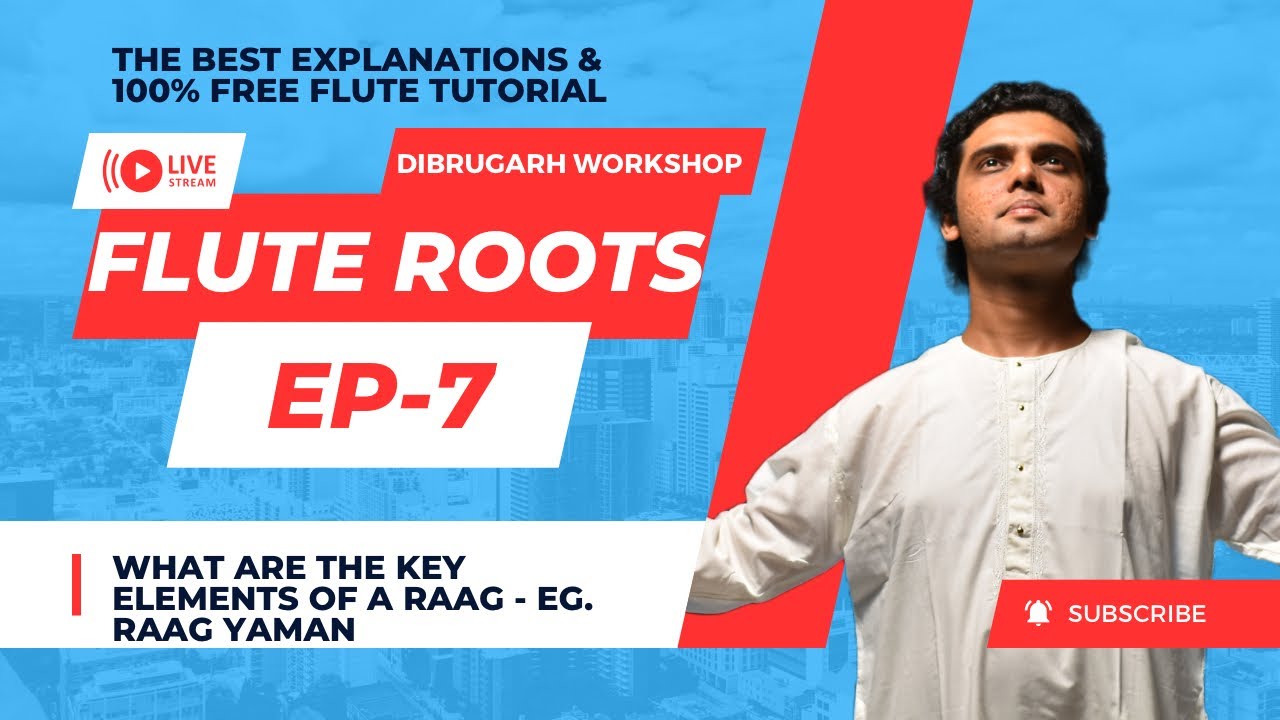 7 - What are the Key Elements of a Raag - Example Raag Yaman ...