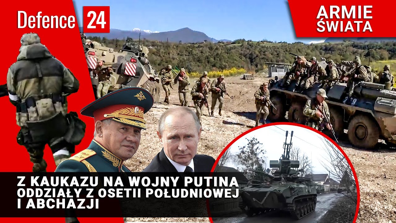 Z Kaukazu na wojny Putina | Osetia i Abchazja | Armie Świata - YouTube