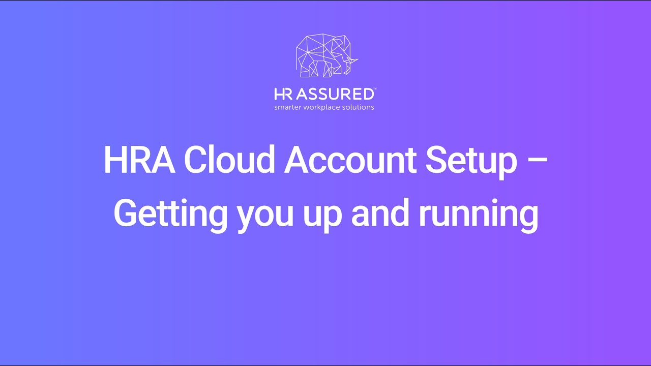 Training Session 2 - HRA Cloud Account Setup - Getting you up and ...
