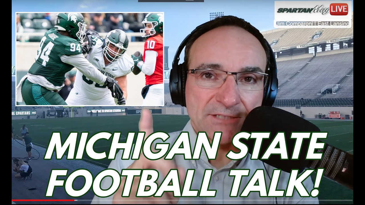 SpartanMag LIVE! Michigan State Sports Talk | Michigan State Football ...