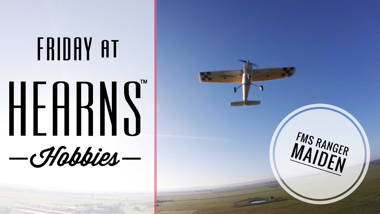 FMS RANGER MAIDEN FLIGHT + FPV DRONE | Friday at Hearns - YouTube