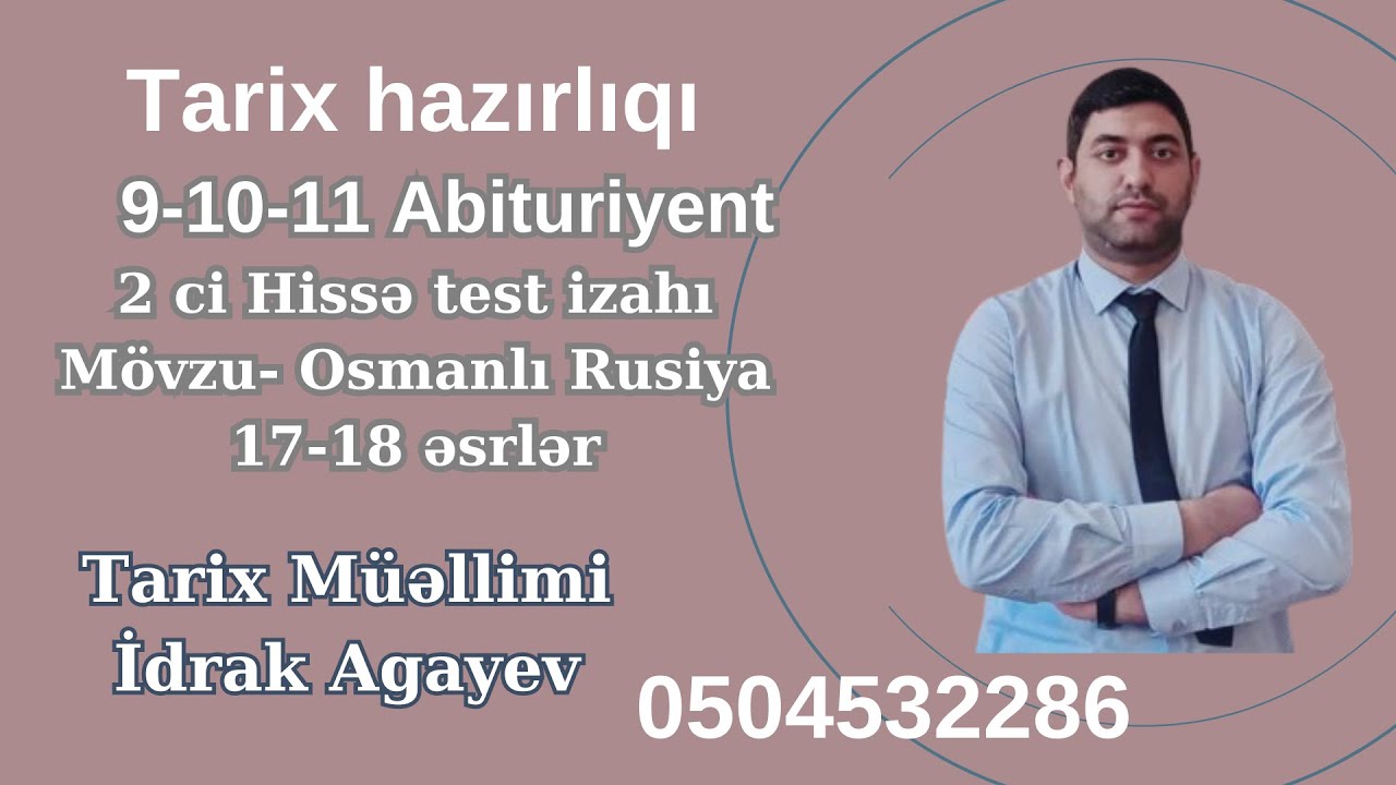 Tarix 2 Ci Hissə Toplu Rusiya və Osmanlı XVII-XVIII əsrlər. Əyani və ...