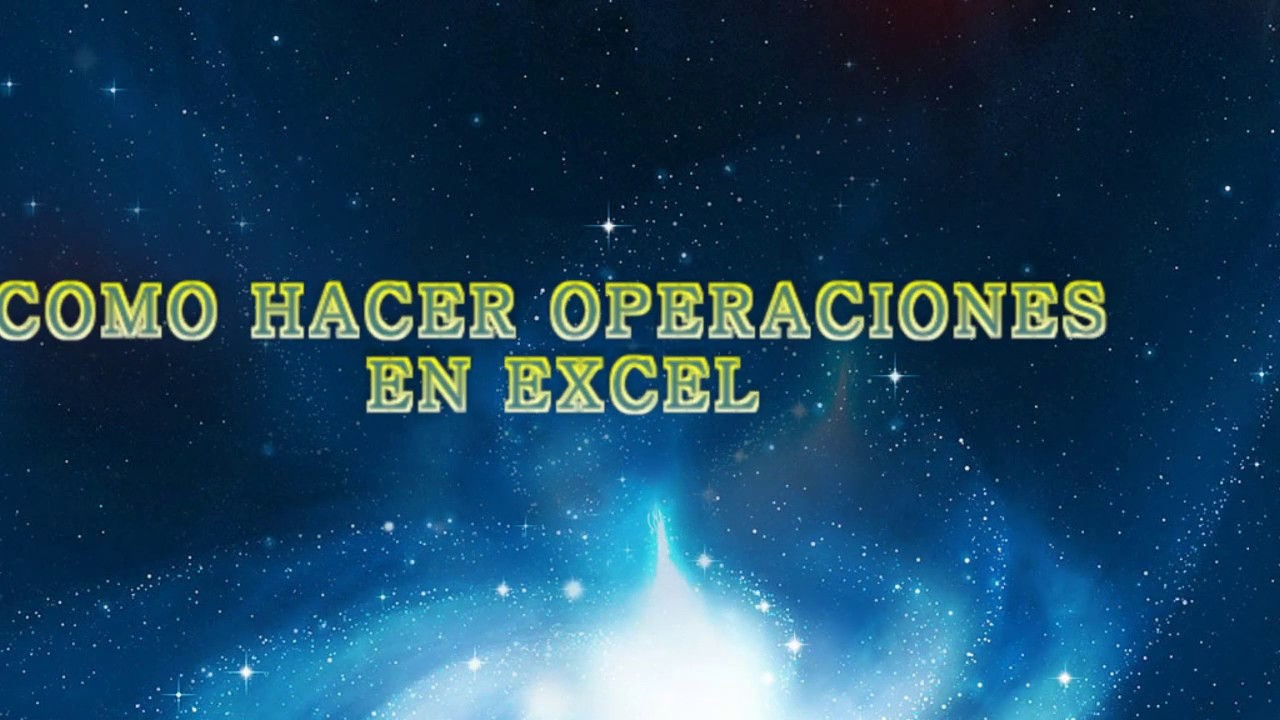Tutorial Operaciones Basicas en Excel - YouTube