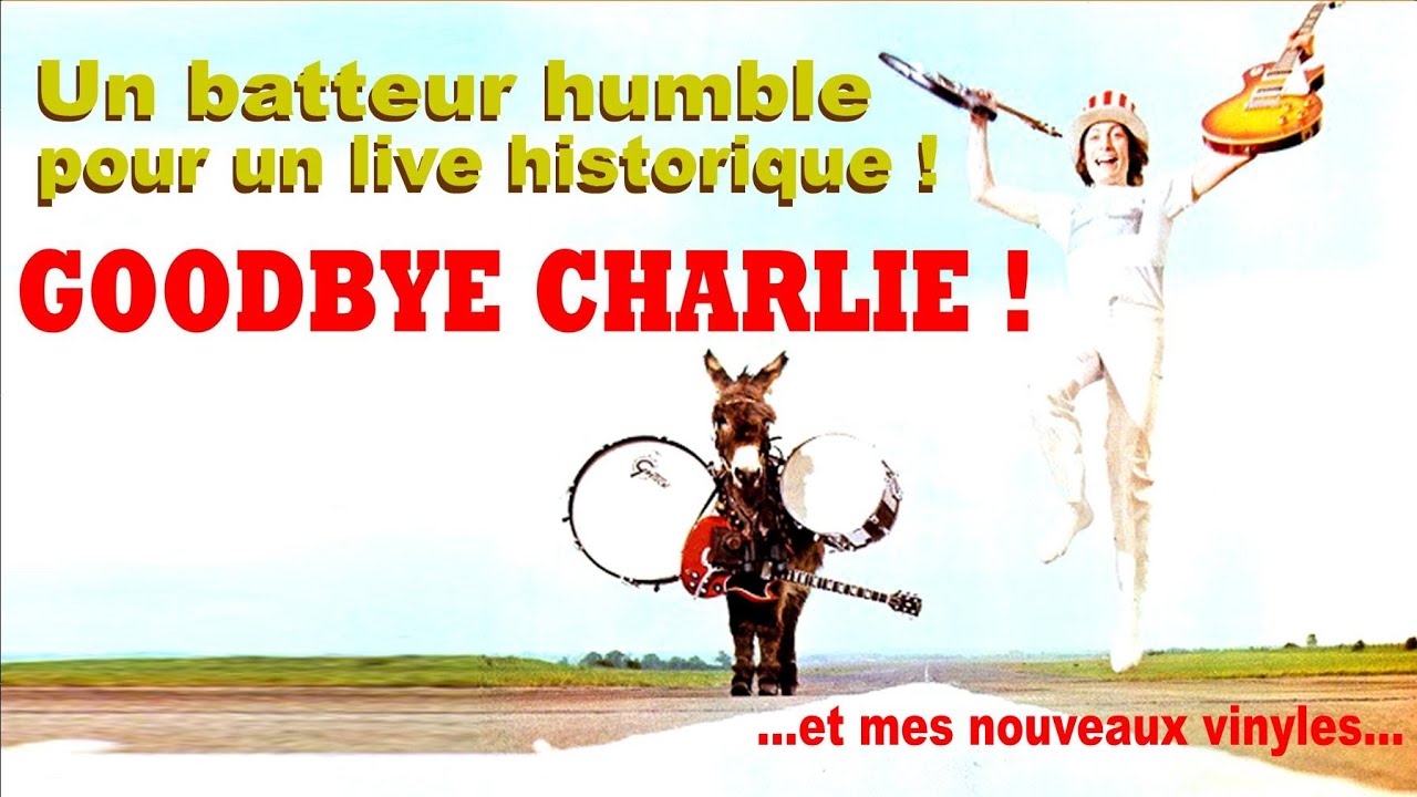 GOODBYE CHARLIE ! - YouTube