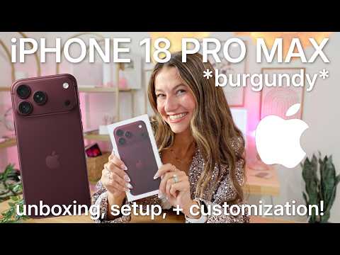 iPHONE 18 PRO MAX UNBOXING ✨ burgundy, iOS 27 customization, camera test, + accessories!