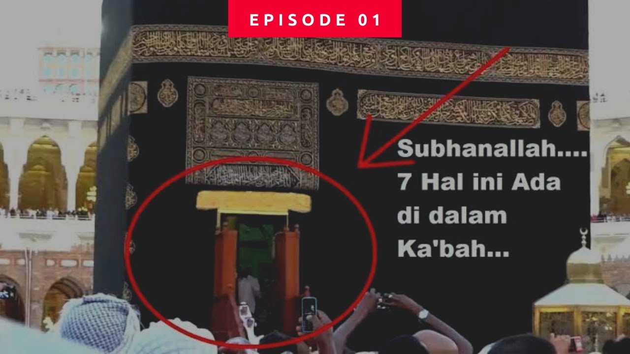 Ternyata Begini Ruangan Isi Dalam KA'BAH - YouTube