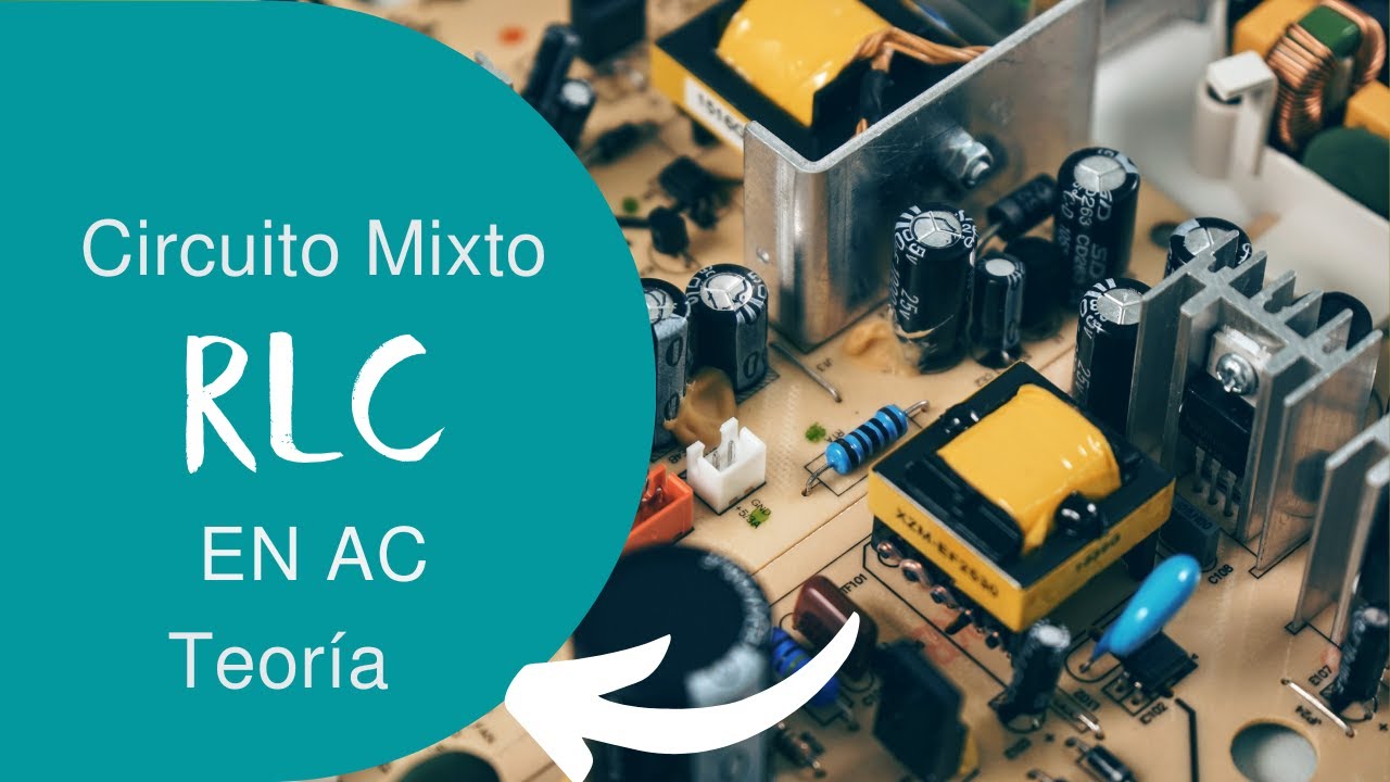 Circuito Mixto RLC en AC - YouTube