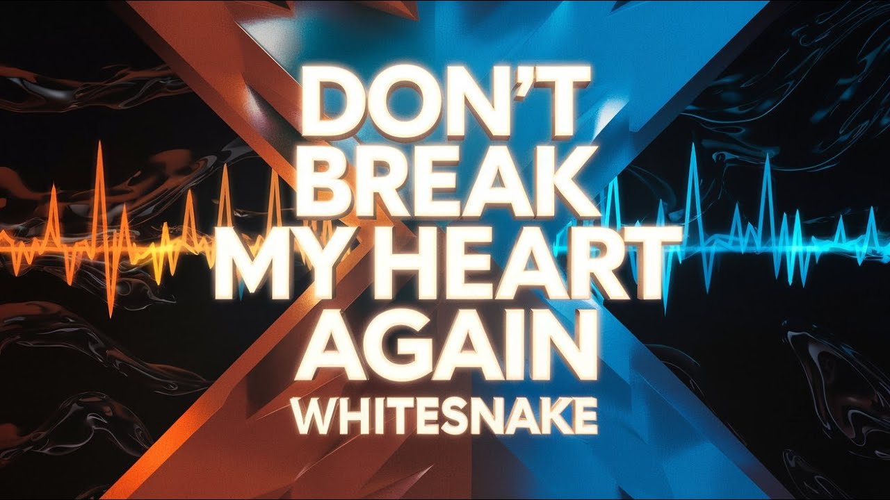 Don't Break My Heart Again by Whitesnake (AI Cover) - YouTube