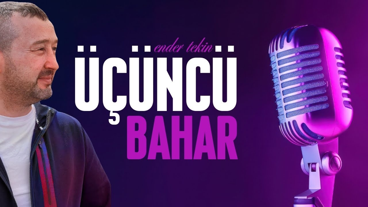 Üçüncü Bahar - Ender Tekin: Song Lyrics, Music Videos & Concerts