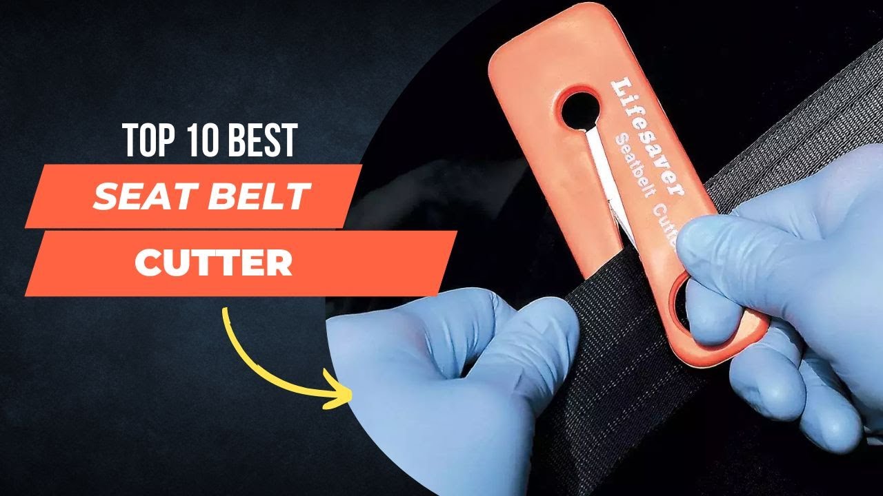 Top 10 Best Seat Belt Cutter - YouTube
